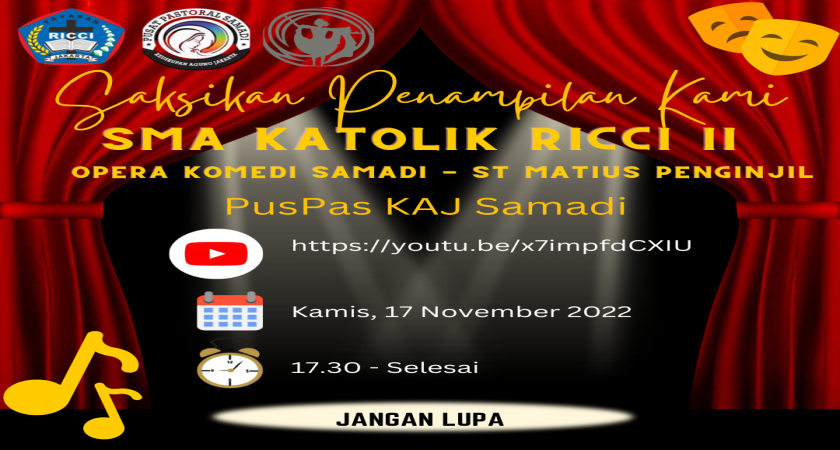 SMA Katolik Ricci 2 mengisi acara di Opera Komedi Samadi | SMA KATOLIK ...